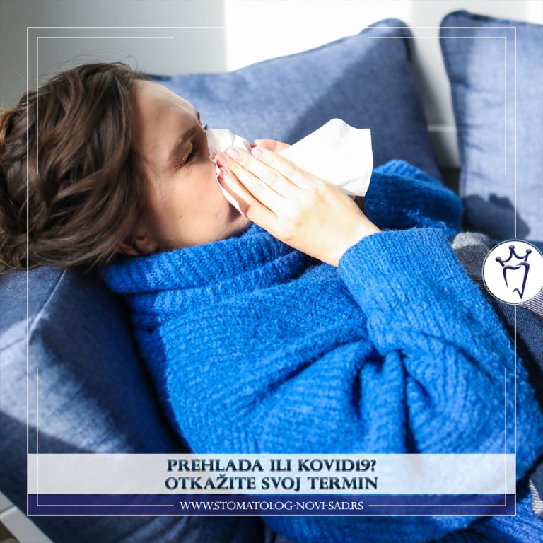 PREHLADA ILI KOVID-19? - Stomatolog Novi Sad - Royal Dental - Dr ...